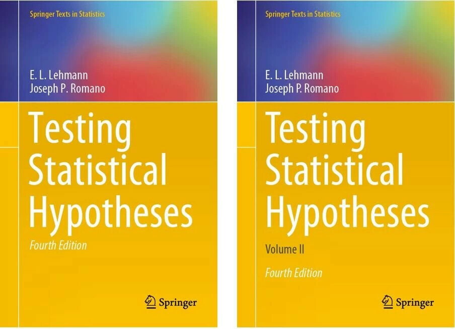 Testing Statistical Hypotheses: Volume I + Volume II 4/e 4/e E. L ...