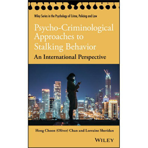 PSYCHO-CRIMINOLOGICAL APPROACHES TO STALKING BEHAVIOR,CHAN 華通書坊/姆斯 | 華 ...