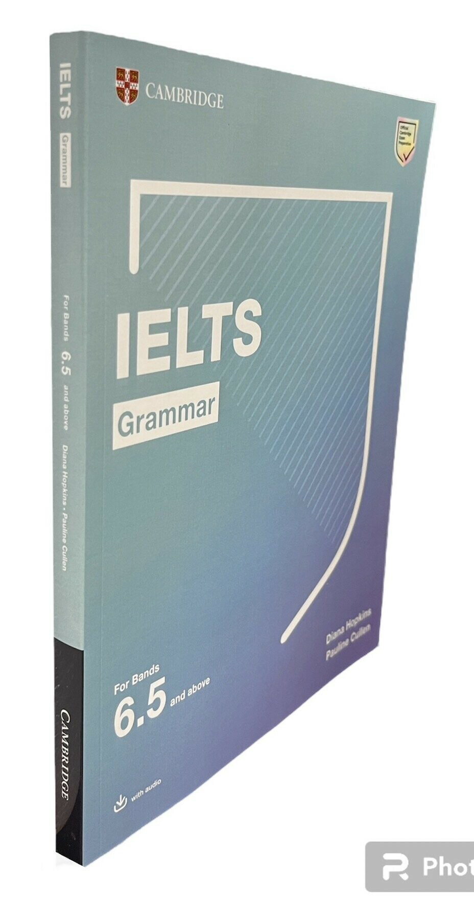 IELTS Grammar For Bands 6.5 and above with answers and downloadable audio (1版) Hopkins、 Cullen ...